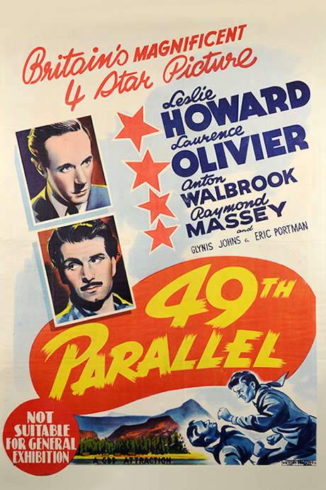 49th Parallel (1941) – Plot Summary, Cast, Ratings & More | What's ...