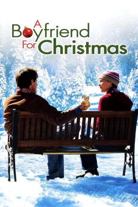 A Boyfriend for Christmas (2004) Full Movie Summary & Plot Explained