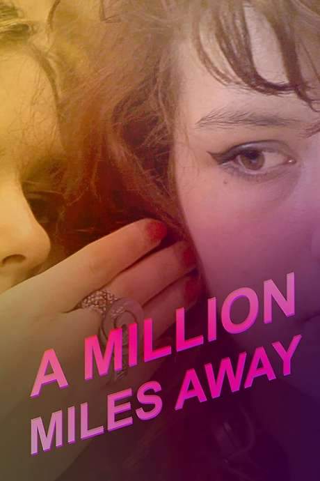A Million Miles Away (2014) Full Movie Summary & Plot Explained
