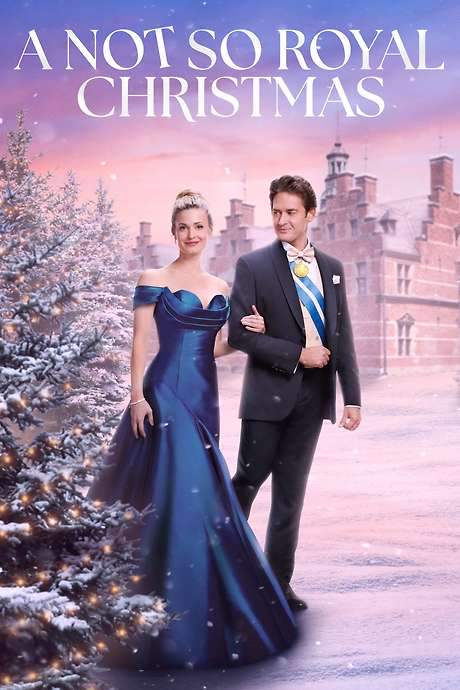A Not So Royal Christmas (2023) Full Movie Summary & Plot Explained