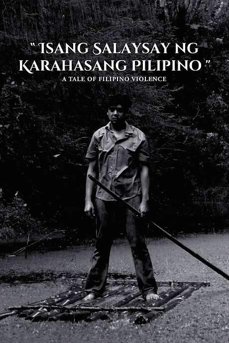 A Tale of Filipino Violence (2022) Full Movie Summary & Plot Explained