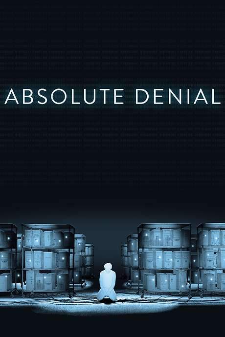 Absolute Denial (2021) Characters, Themes & Settings