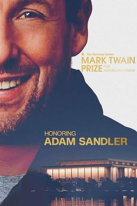 Adam Sandler: The Kennedy Center Mark Twain Prize for American Humor ...