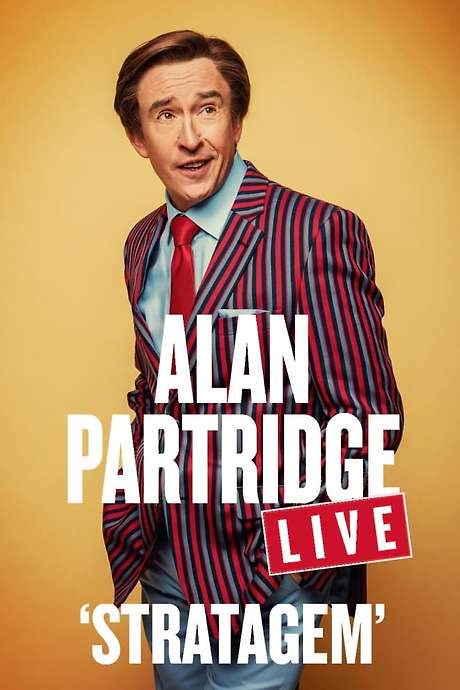 Alan Partridge - Stratagem (2023) – Plot Summary, Cast, Ratings & More ...
