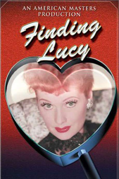 American Masters: Finding Lucy (1000) Full Movie Summary & Plot Explained