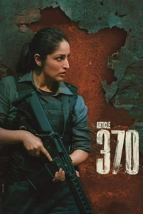 Article 370 (2024) Full Movie Summary & Plot Explained