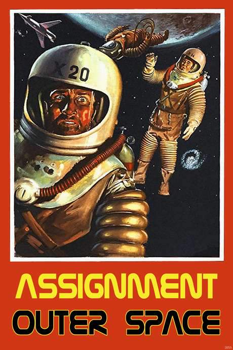 Assignment: Outer Space (1960) Full Movie Summary & Plot Explained
