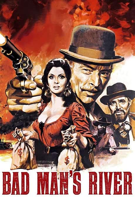 Bad Man’s River (1971) – Plot Summary, Cast, Ratings & More | What's ...