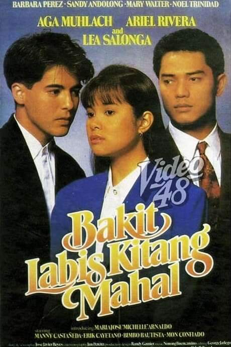 Bakit Labis Kitang Mahal (1992) Full Movie Summary & Plot Explained