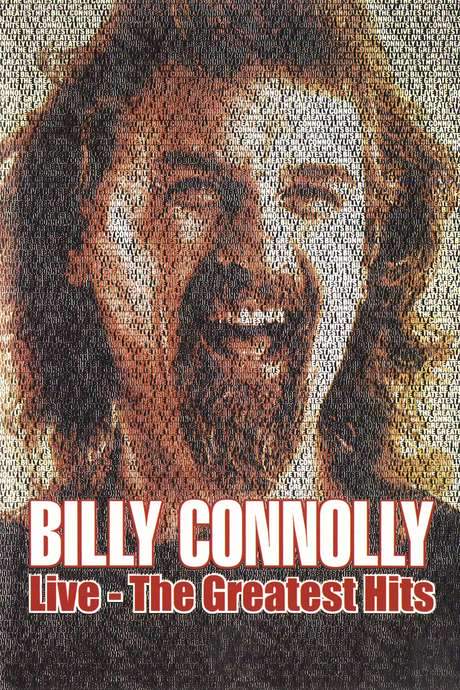 Billy Connolly: Live - The Greatest Hits (2003) Characters, Themes ...