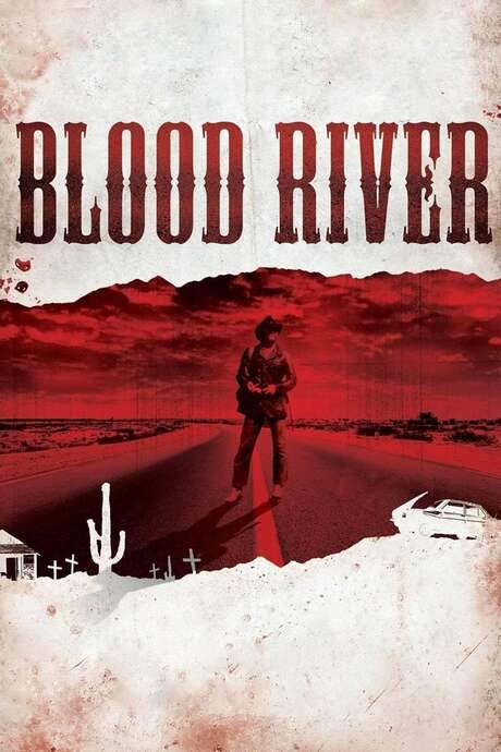 Blood River (2009) Full Movie Summary & Plot Explained