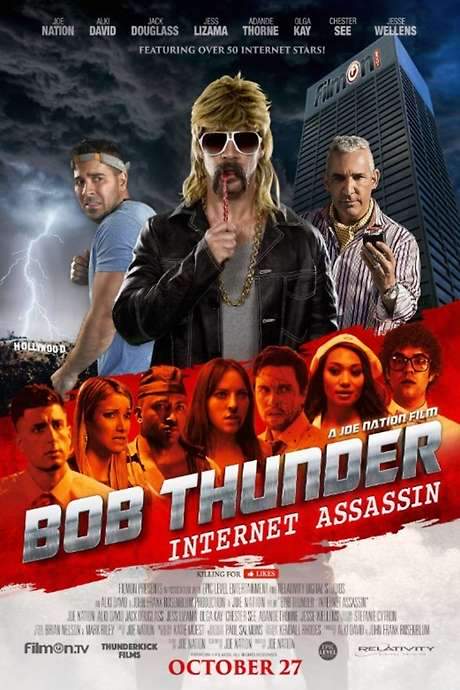 Bob Thunder: Internet Assassin (2015) – Plot Summary, Cast, Ratings ...