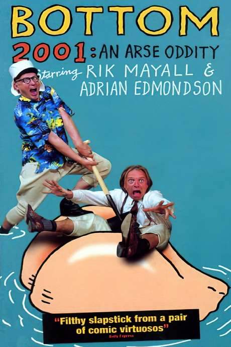 Bottom Live 2001 An Arse Oddity (2001) Full Movie Summary & Plot Explained