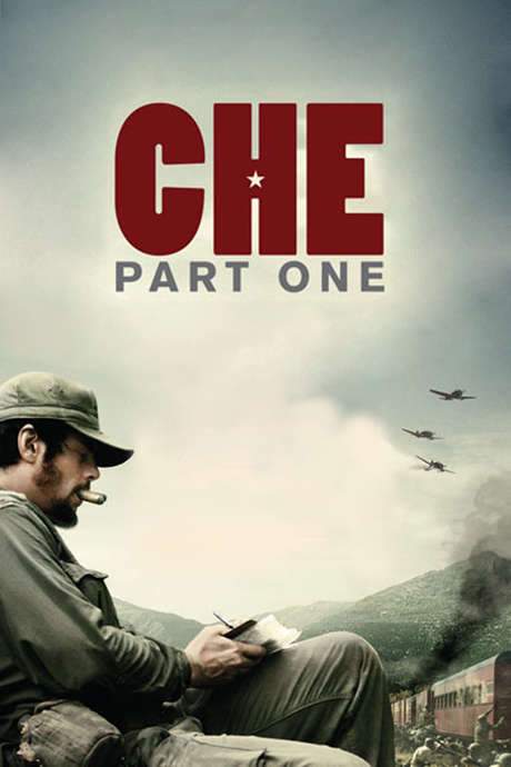 Che (2008) Full Movie Summary & Plot Explained