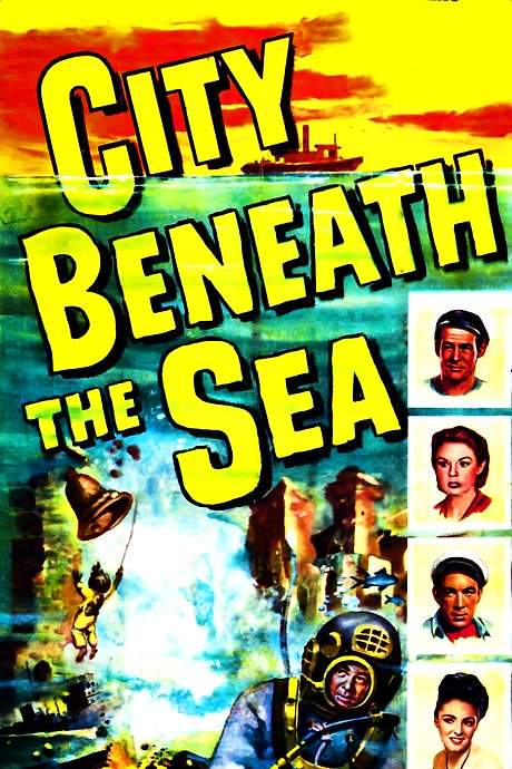 City Beneath the Sea (1953) Full Movie Summary & Plot Explained