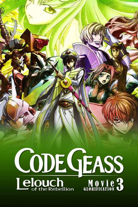 Code Geass: Lelouch of the Rebellion III - Glorification (2018) Full ...