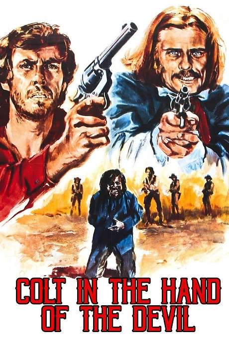 Colt in the Hand of the Devil (1973) Full Movie Summary & Plot Explained