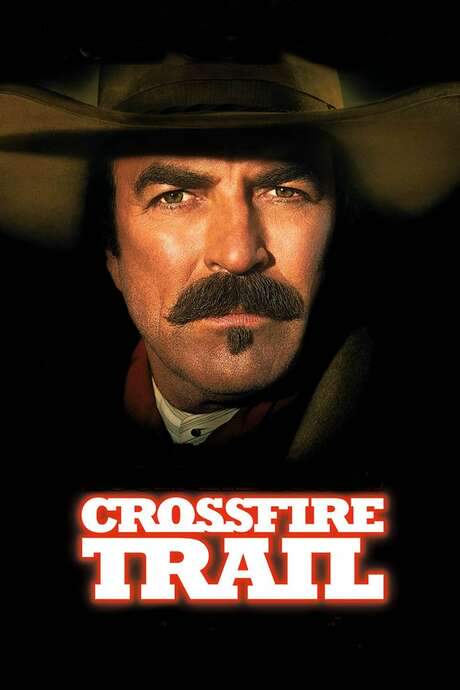Crossfire Trail (2001) Spoiler-Free Movie Summary & Plot Overview