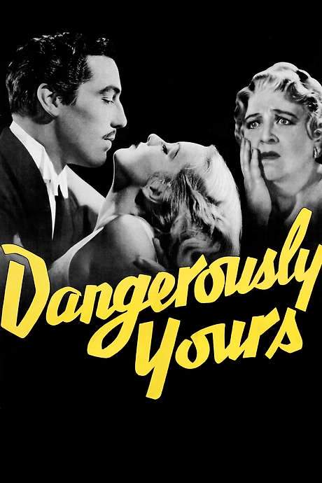 Dangerously Yours (1937) Full Movie Summary & Plot Explained