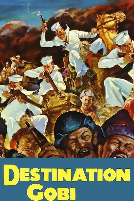 Destination Gobi (1953) Full Movie Summary & Plot Explained
