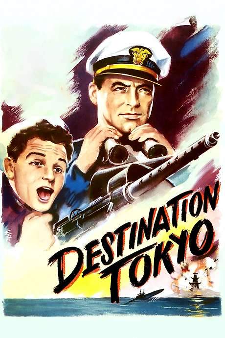 Destination Tokyo (1943) Full Movie Summary & Plot Explained