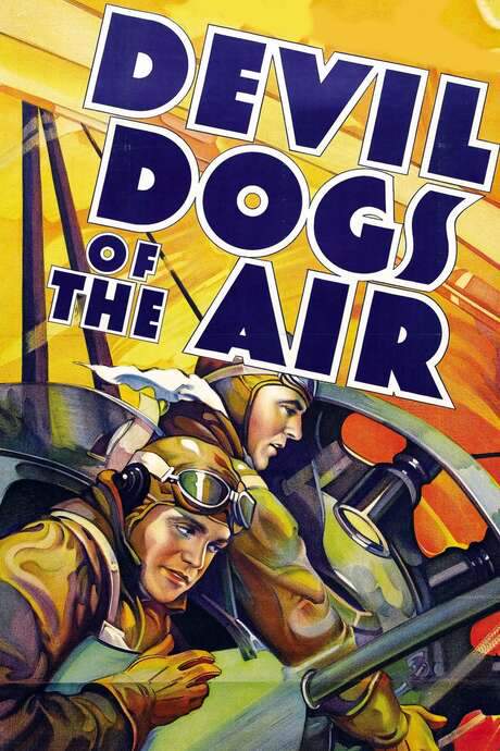 Devil Dogs of the Air (1935) Full Movie Summary & Plot Explained
