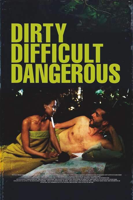 Dirty, Difficult, Dangerous (2022) Full Movie Summary & Plot Explained