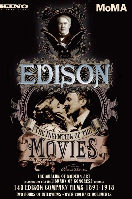 Edison: The Invention of the Movies (2005) – Plot Summary, Cast ...