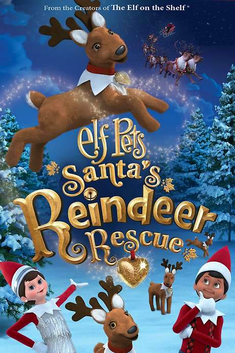 Elf Pets: Santa’s Reindeer Rescue (2020) Characters, Themes & Settings
