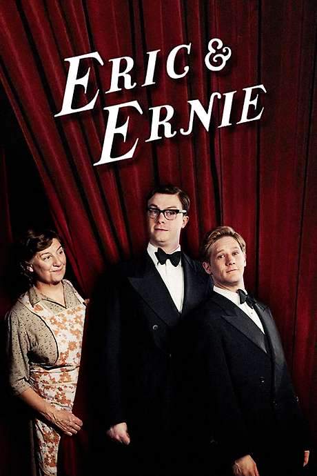 Eric & Ernie (2011) – Plot Summary, Cast, Ratings & More | What's After ...