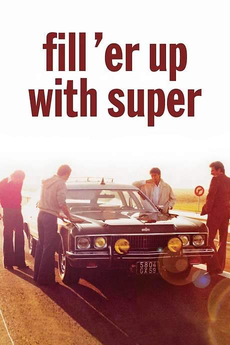 Fill ’er Up with Super (1976) Full Movie Summary & Plot Explained