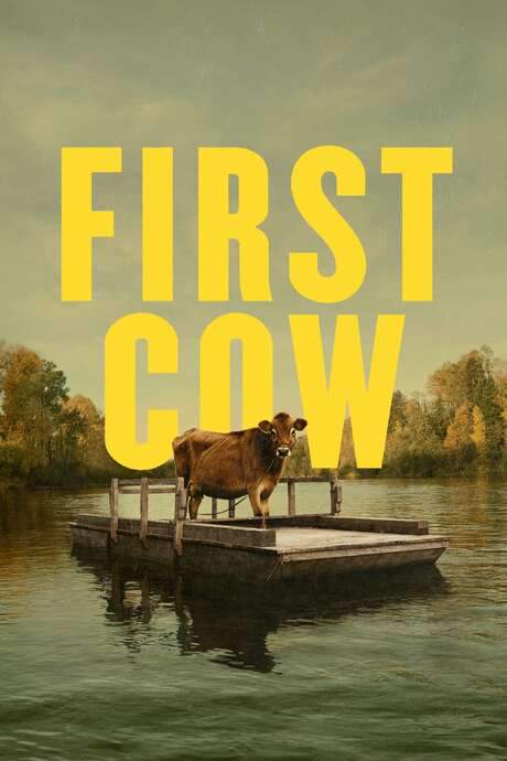 First Cow (2019) Full Movie Summary & Plot Explained
