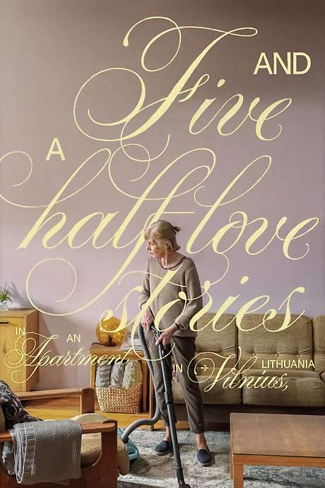 Five and a Half Love Stories in an Apartment in Vilnius, Lithuania ...