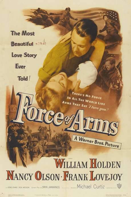 Force of Arms (1951) Full Movie Summary & Plot Explained