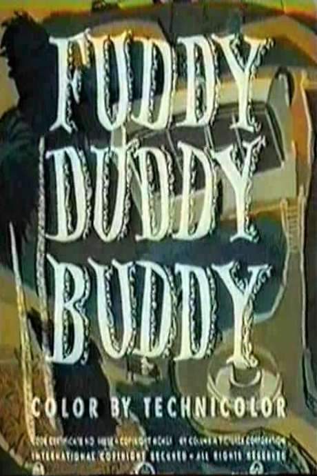 Fuddy Duddy Buddy (1951) Full Movie Summary & Plot Explained