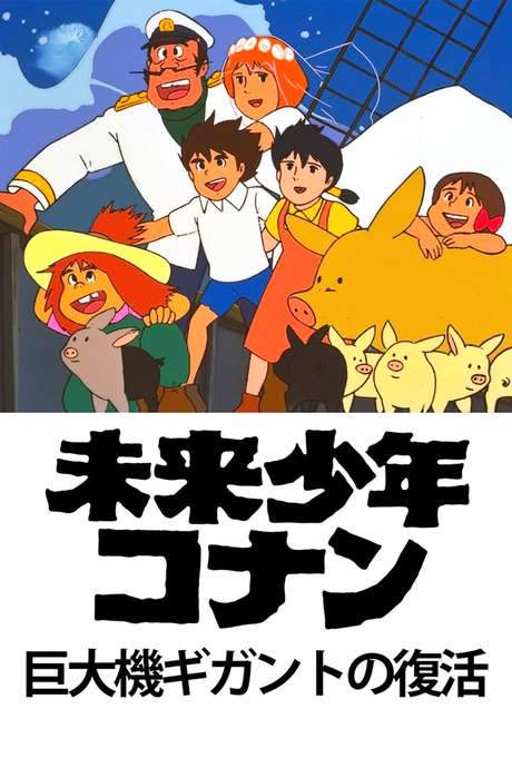 Future Boy Conan: The Big Giant Robot’s Resurrection (1984) Timeline ...