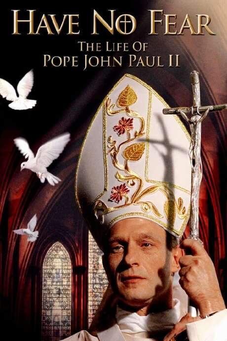 Have No Fear: The Life of Pope John Paul II (2005) Characters, Themes ...