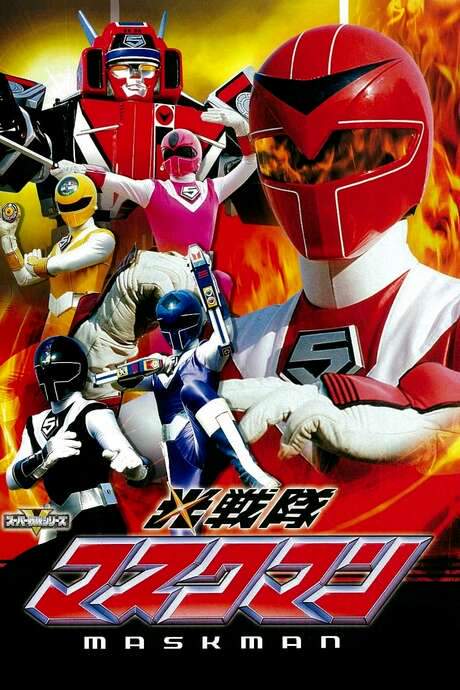 Hikari Sentai Maskman (1987) – Plot Summary, Cast, Ratings & More ...