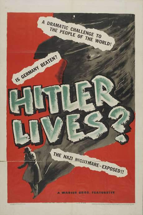 Hitler Lives (1945) Spoiler-Free Movie Summary & Plot Overview