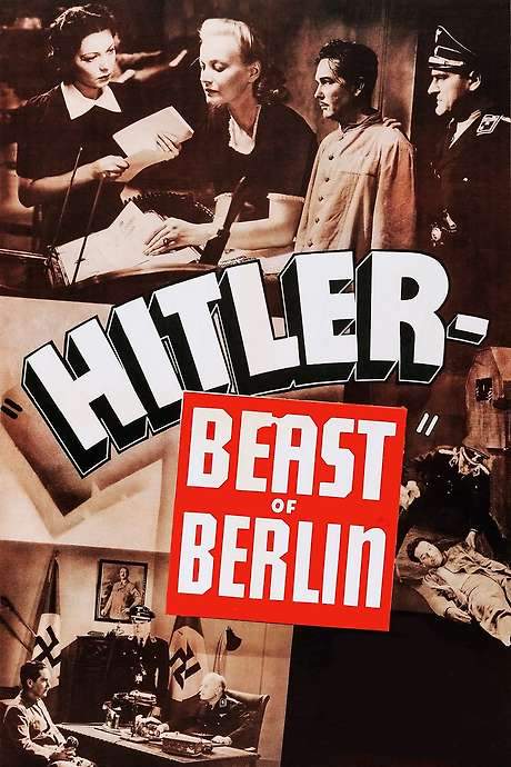 Hitler: Beast of Berlin (1939) Full Movie Summary & Plot Explained