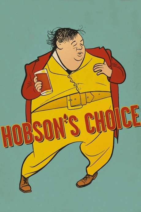 Hobson’s Choice (1954) Full Movie Summary & Plot Explained