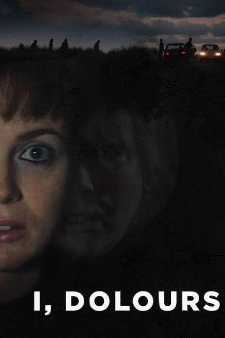 Dolores (2017) Full Movie Summary & Plot Explained