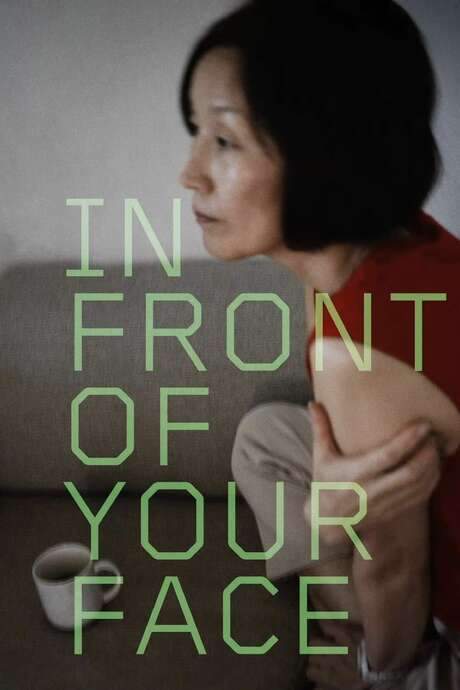 In Front of Your Face (2021) Spoiler-Free Movie Summary & Plot Overview