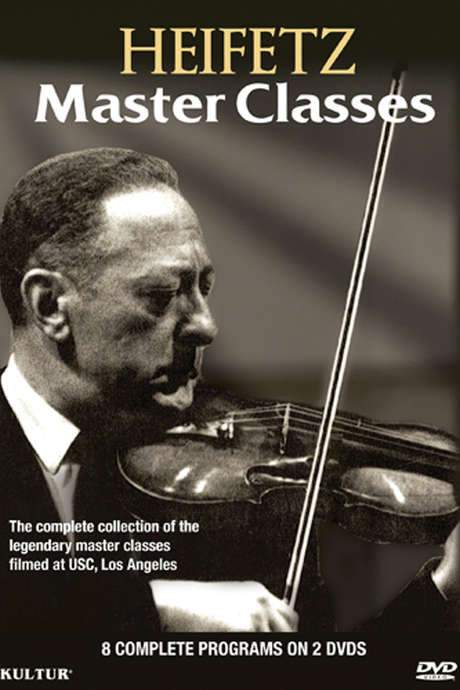 Jascha Heifetz Master Classes (1962) Full Movie Summary & Plot Explained