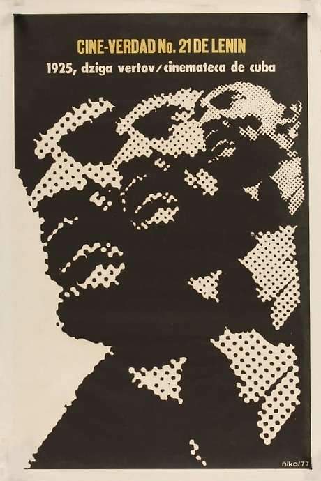 Kino-Pravda No. 21: Lenin Kino-Pravda. A Film Poem About Lenin (1925 ...