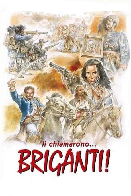 Li chiamarono… briganti! (1999) – Plot Summary, Cast, Ratings & More ...