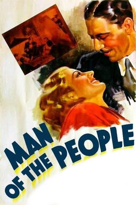 Man Of The People (1937) Full Movie Summary & Plot Explained