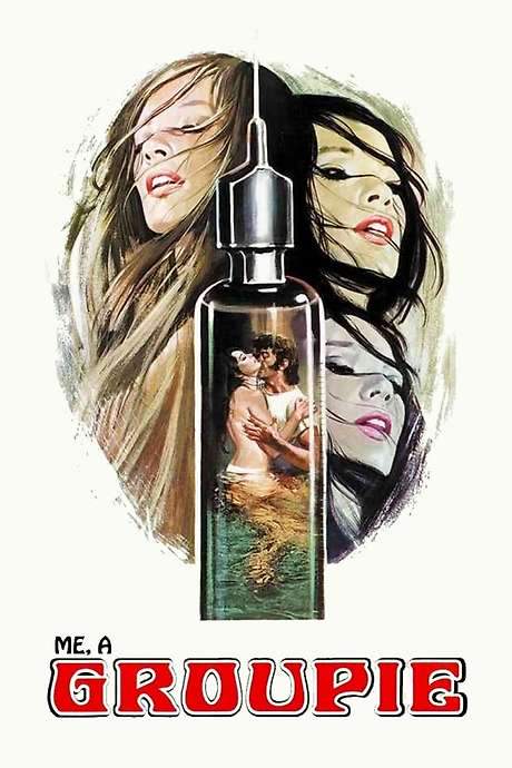 Me, a Groupie (1970) Full Movie Summary & Plot Explained