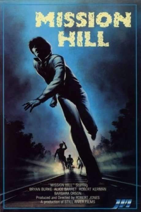 Mission Hill (1982) Full Movie Summary & Plot Explained