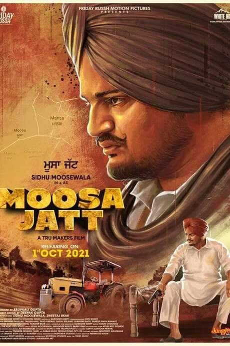 Moosa Jatt (2021) Spoiler-Free Movie Summary & Plot Overview